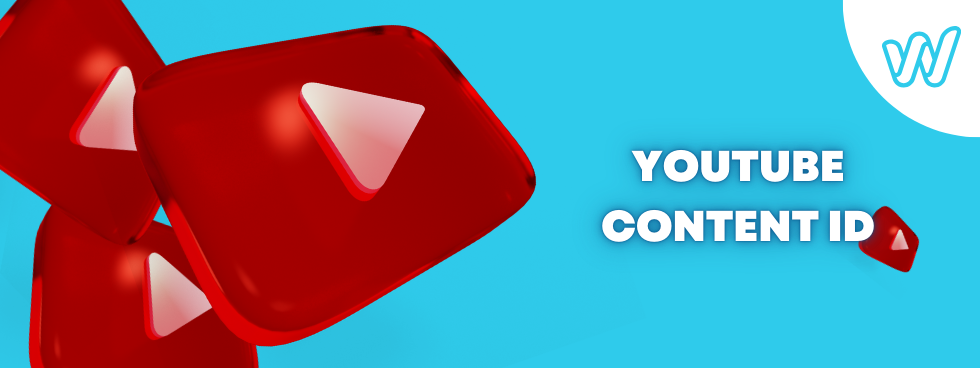 YouTube Content ID: The Ultimate Solution for Protecting and Monetizing Your Music - Wiseband